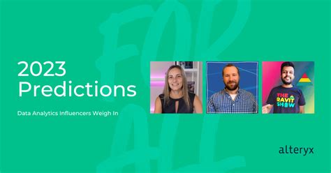 2023 Predictions Data Analytics Influencers Weigh In