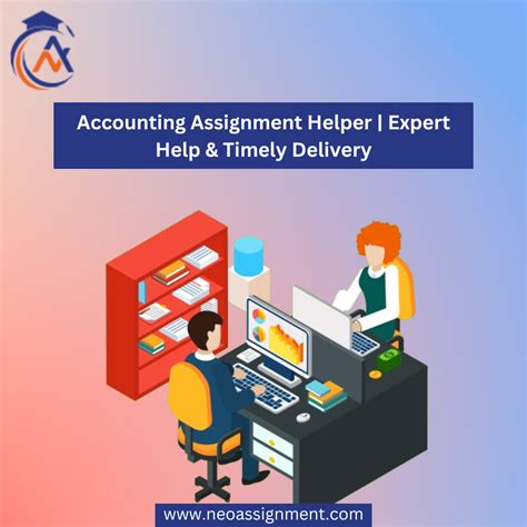 Accounting Assignment Helper Expert Help And Timely Delivery Neo
