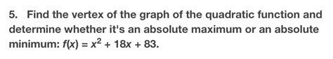 Solved Find The Vertex Of The Graph Of The Quadratic Chegg Com