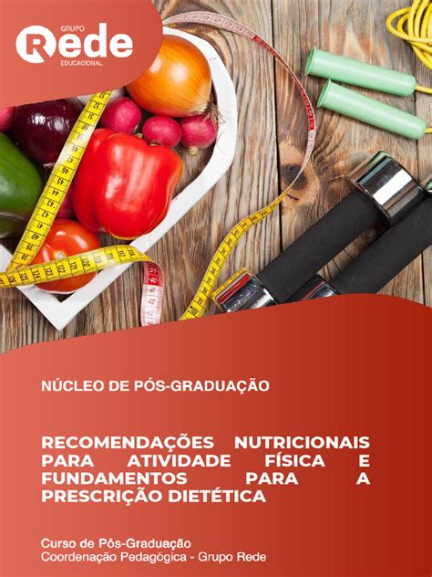 Recomendações Nutricionais Para Atividade Física E Fundamentos Para A
