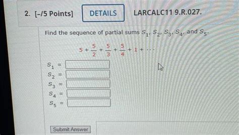 solved find the sequence of partial sums s1 s2 s3 s4 and