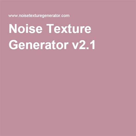 Noise Texture Generator V Noise Texture Generator