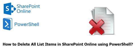 sharepoint online delete all list items using powershell sharepoint
