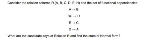 solved consider the relation scheme r a b c d e h and the