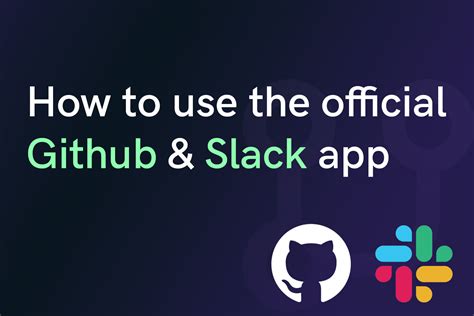 How To Correctly Use The Official Github Slack App In 2025