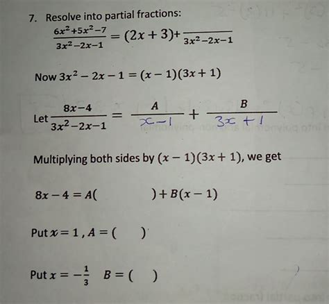 resolve into partial fractions frac { 6 x { 2 } 5 x { 2 } 7 } {