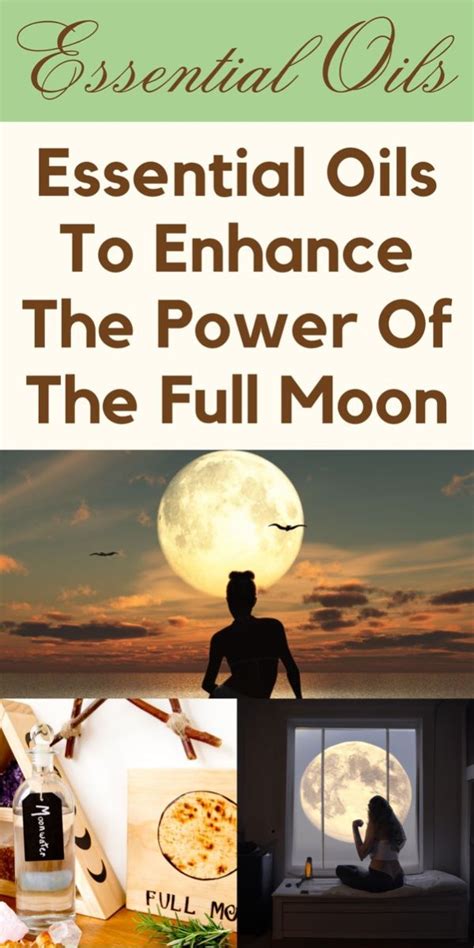 Essential Oils To Enhance The Power Of The Full Moon Essential Oil