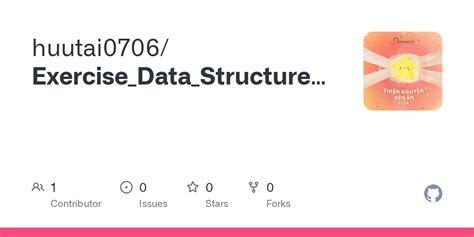 Github Huutai0706exercisedatastructuresandalgorithms