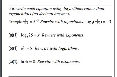 solved 6 rewrite each equation using logarithms rather than
