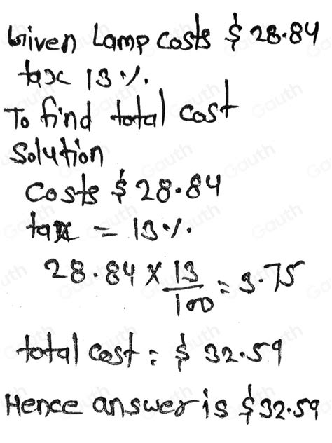 solved 30 9 calculate the total cost plus tax for a desk lamp that