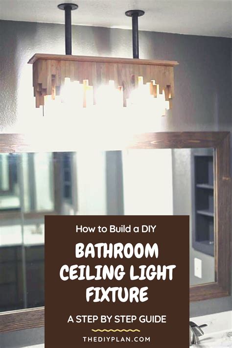 How To Build A DIY Bathroom Light Fixture From Ceiling TheDIYPlan Bathroom Light Fixtures
