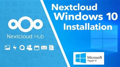 Nextcloud auf Windows 10 installieren mit Hyper V ausführliche