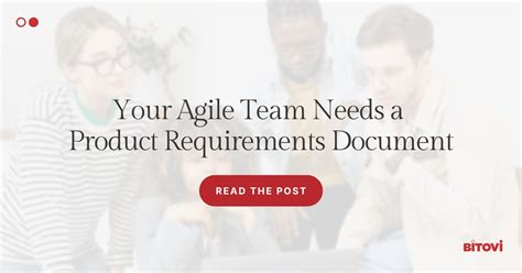 bitovi on linkedin your agile team needs a product requirements