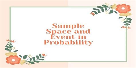 Sample Space And Event In Probability Important Concept