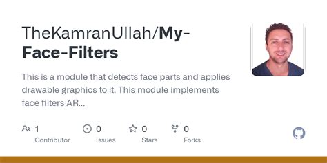Github Thekamranullah My Face Filters This Is A Module That Detects Face Parts And Applies