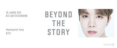 Beyond The Story: 10 Jahre BTS - Die Aufzeichnung | Deutsche Ausgabe ...