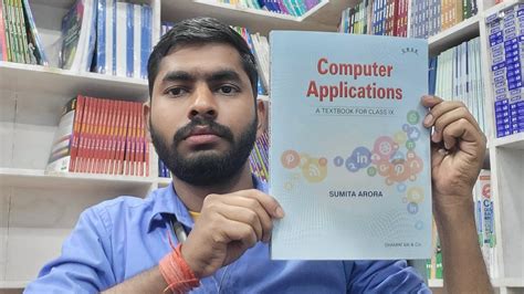 Sumita Arora Computer Application Class 9th Textbook Full Review With Detailed Explanation Best