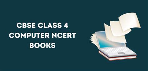 Updated Cbse Class 4 Computer Ncert Books 2024 25 Session In Pdf