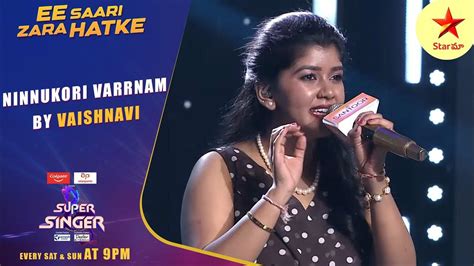 Super Singer Ninnukori Varrnam By Vaishnavi Sat Sun 9 Pm