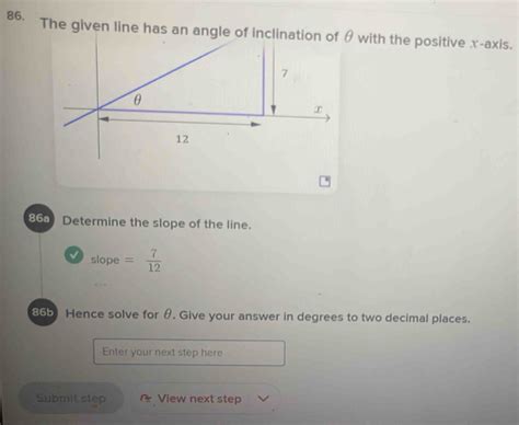 Solved 86 The Given Line Has An Angle Of Inclination Of θ With The Positive X Axis 86a