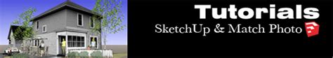SketchUp And Match Photo SketchUp D Rendering Tutorials By SketchUpArtists