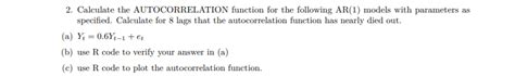 Calculate The AUTOCORRELATION Function For The Chegg Com