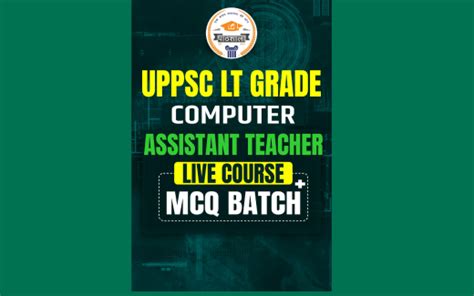 Uppsc Lt Grade Computer Assistant Teacher Live Mcq Practice Course 2025