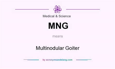 Mng Multinodular Goiter In Medical And Science By