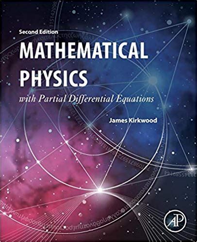 Mathematical Physics With Partial Differential Equations Nd Edition SoftArchive