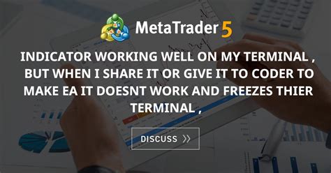 Indicator Working Well On My Terminal But When I Share It Or Give It To Coder To Make Ea It