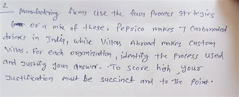 Solved 2 ﻿manufactering Firms Use The Four Process Strtegies