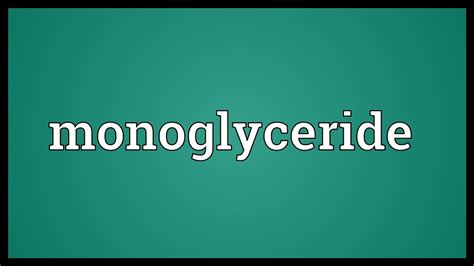 Monoglyceride Meaning Youtube