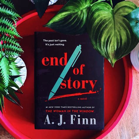 Book Review End Of Story A J Finn The Phdiva Reads Books