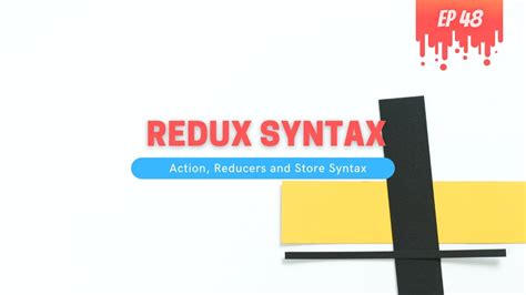 How To Work With Action Reducers And Store In Redux