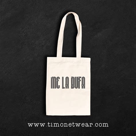 Bolsa De Tela Me La Bufa Timonet Wear