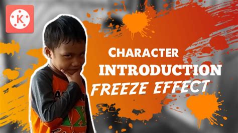 Cara Membuat Character Introduction Freeze Effect Android KIINEMASTER