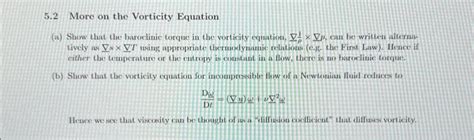 Solved 52 More On The Vorticity Equation A Show That The