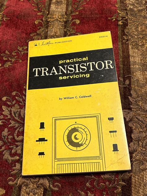 Vintage 1968 Practical Transistor Servicing By William Caldwell