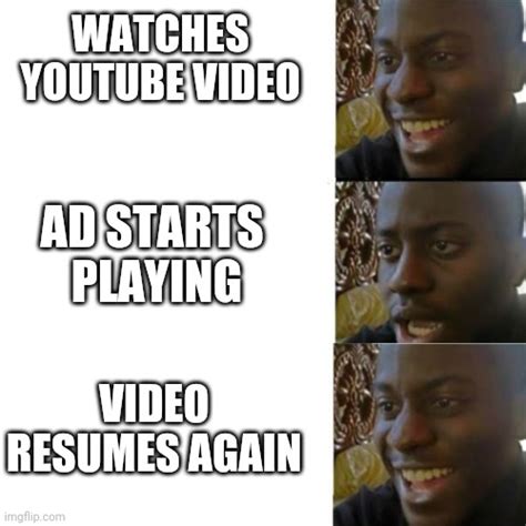 When Watching Youtube Xd Imgflip