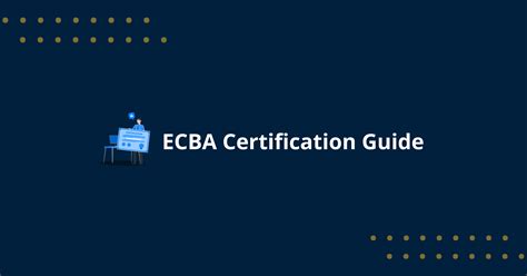 Ecba Certification Guide For Beginners With Simpliaxis