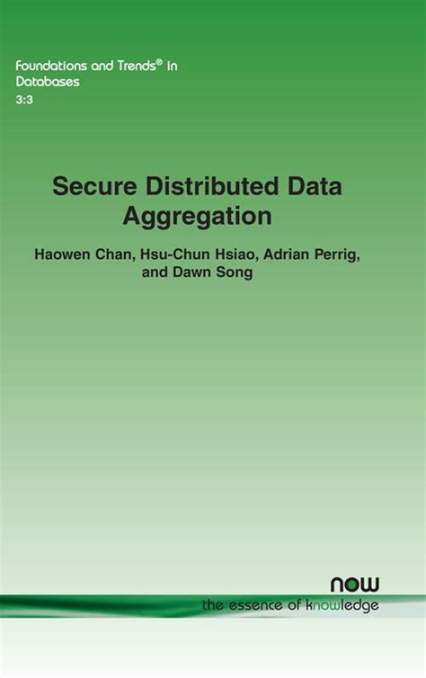Secure Distributed Data Aggregation Foundations And Trends In
