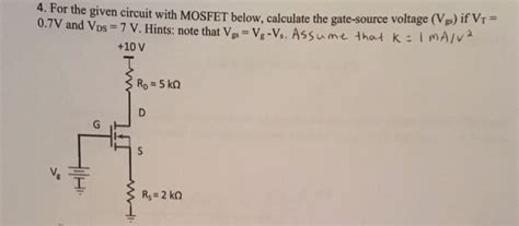 Solved For The Given Circuit With MOSFET Below Calculate Chegg