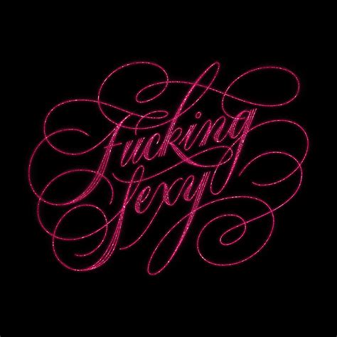 F Cking Sexy Behance