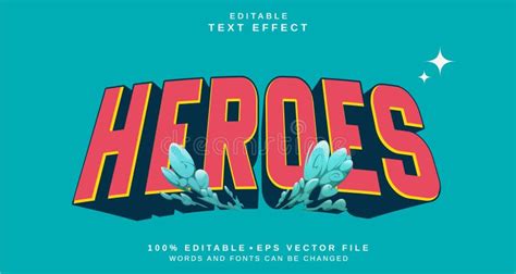 Editable Text Style Effect Heroes Text Style Theme Stock Vector Illustration Of Style