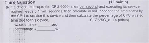 Solved Third Question points a If a dévice interrupts Chegg