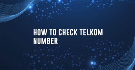 How To Check Telkom Number