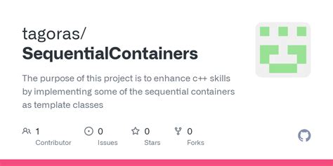 github tagoras sequentialcontainers the purpose of this project is