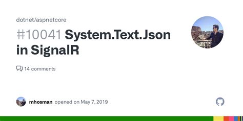 Systemtextjson In Signalr · Issue 10041 · Dotnetaspnetcore · Github