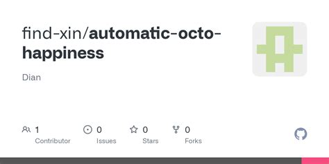 Github Find Xinautomatic Octo Happiness Dian