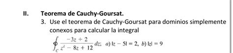 solved ii ﻿teorema de cauchy goursat 3 ﻿use el teorema de